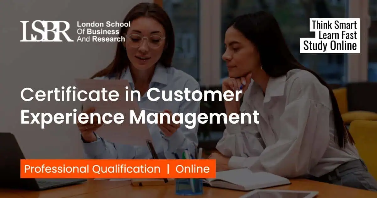 Certificate in Customer Experience Management