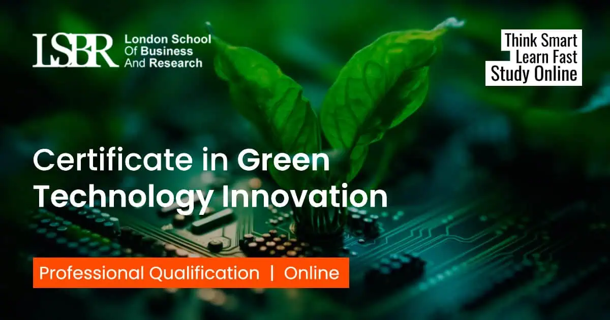 Certificate in Green Technology Innovation