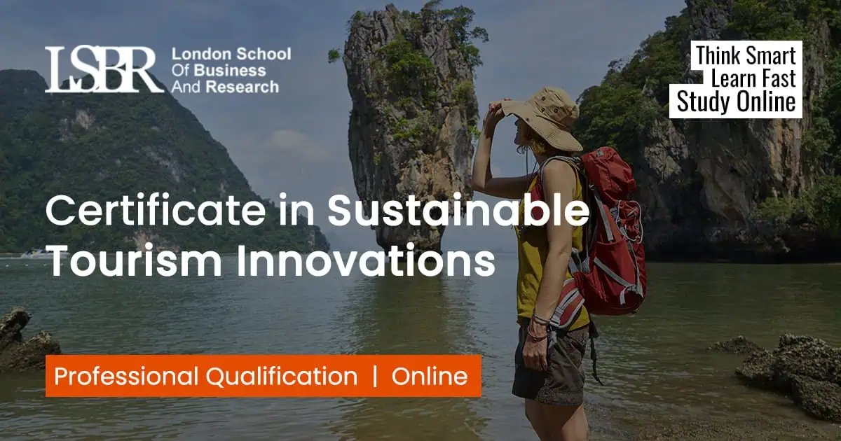 Certificate in Sustainable Tourism Innovations