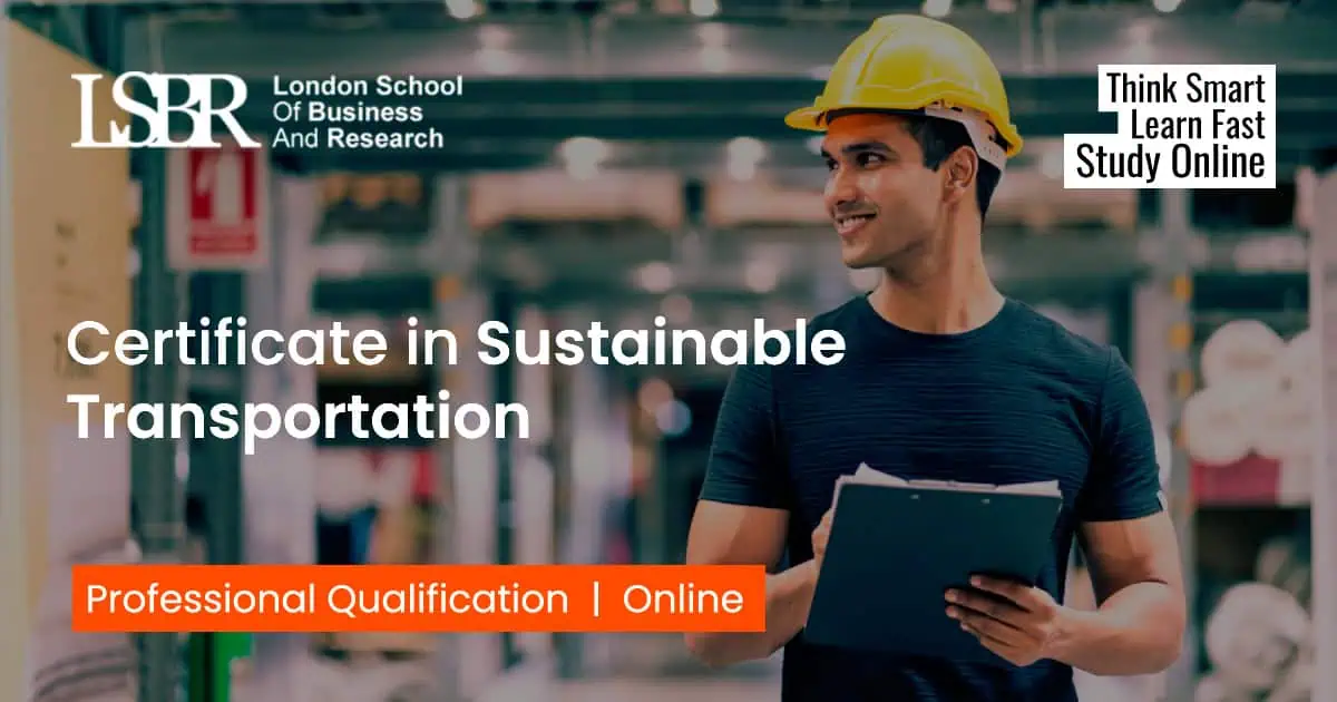 Certificate in Sustainable Transportation