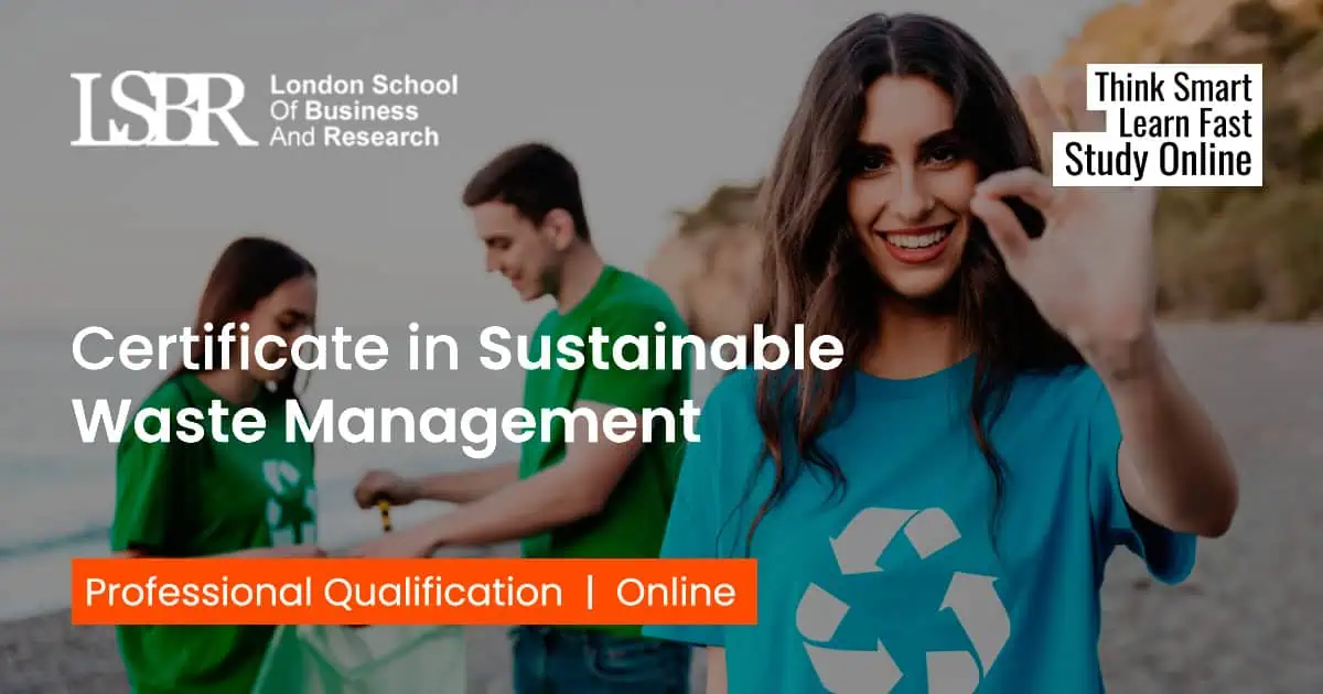 Certificate in Sustainable Waste Management