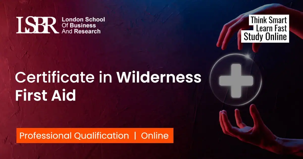 Certificate in Wilderness First Aid