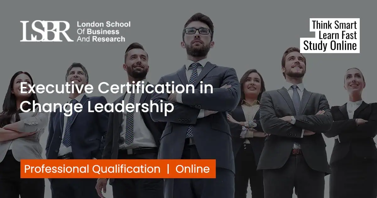 Executive Certification in Change Leadership