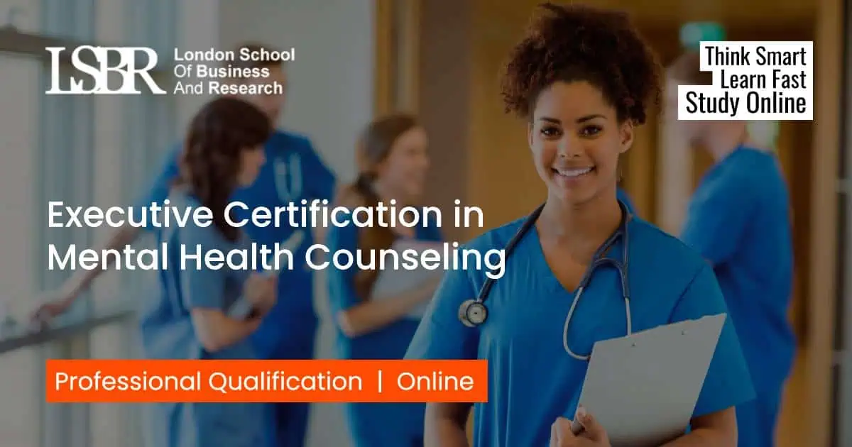 Executive Certification in Mental Health Counseling
