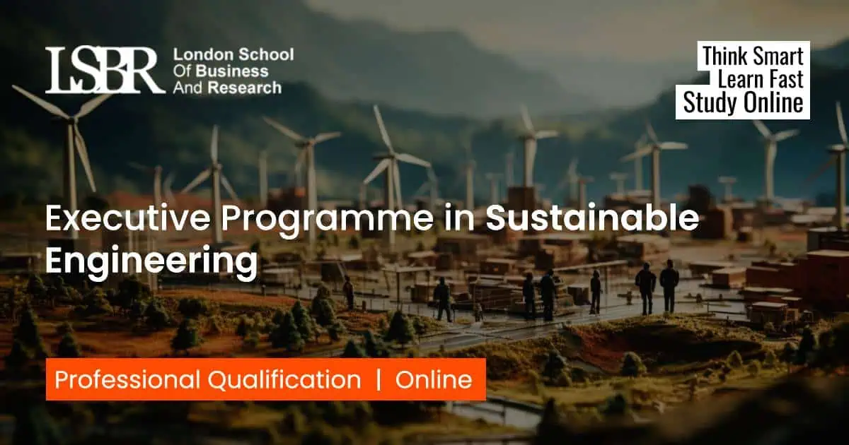 Executive Programme in Sustainable Engineering
