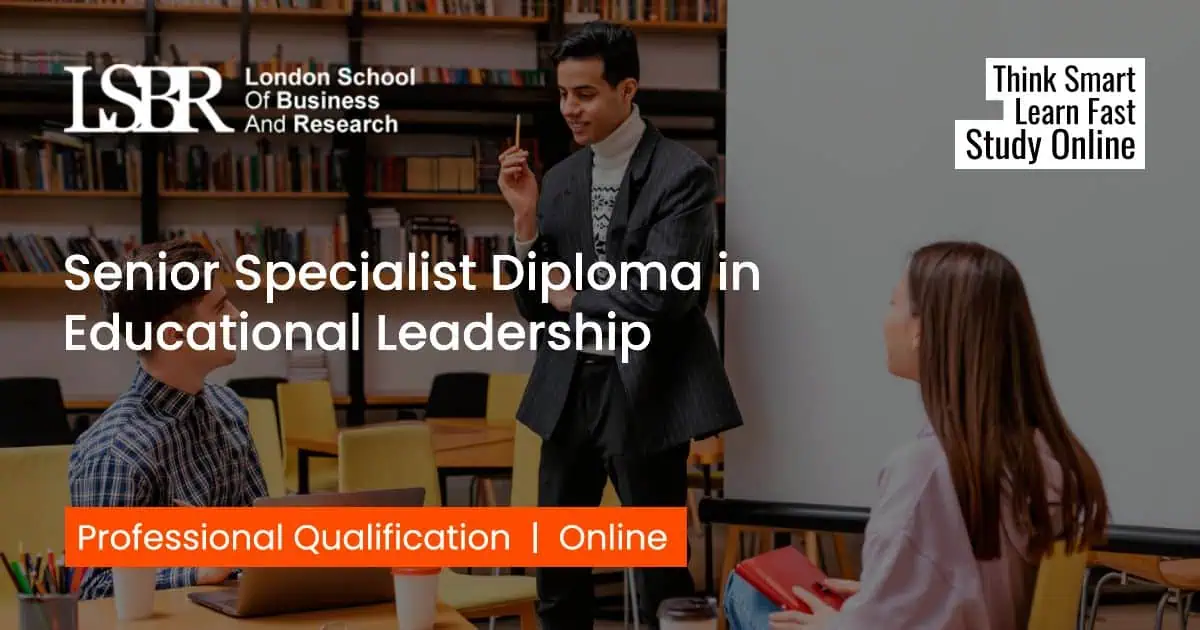 Senior Specialist Diploma in Educational Leadership