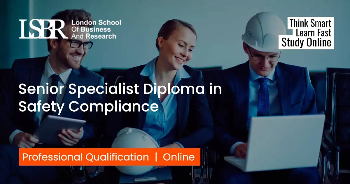Senior Specialist Diploma in Safety Compliance