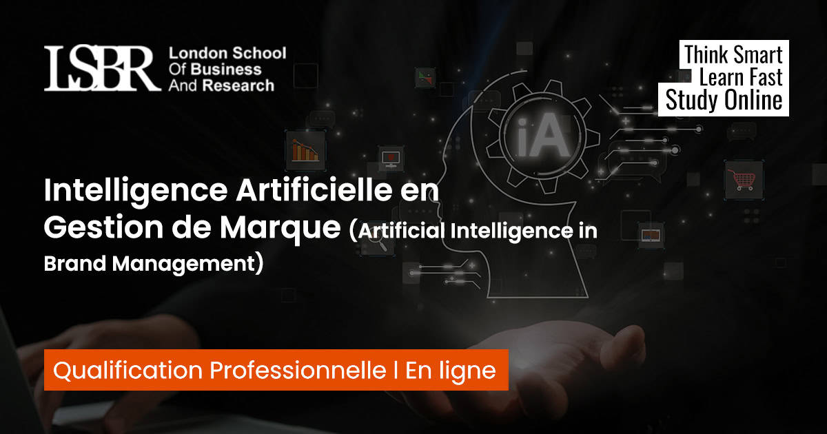 Intelligence Artificielle en Gestion de Marque (Artificial Intelligence in Brand Management)