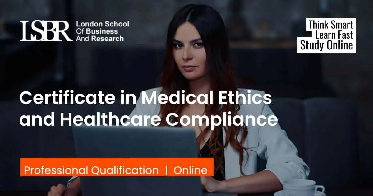Certificate in Medical Ethics and Healthcare Compliance