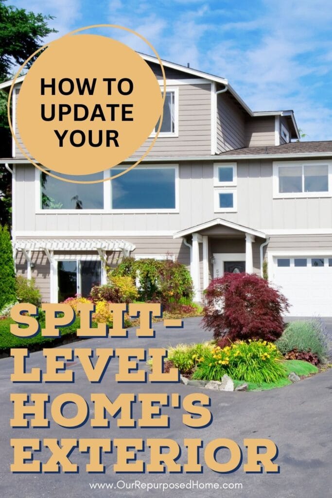 HOW TO UPDATE AND MODERNIZE YOUR SPLIT-LEVEL EXTERIOR