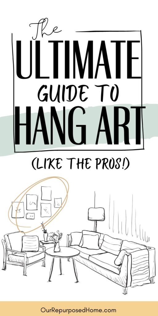 THE ULTIMATE GUIDE TO HANGING ARTWORK IN YOUR HOME