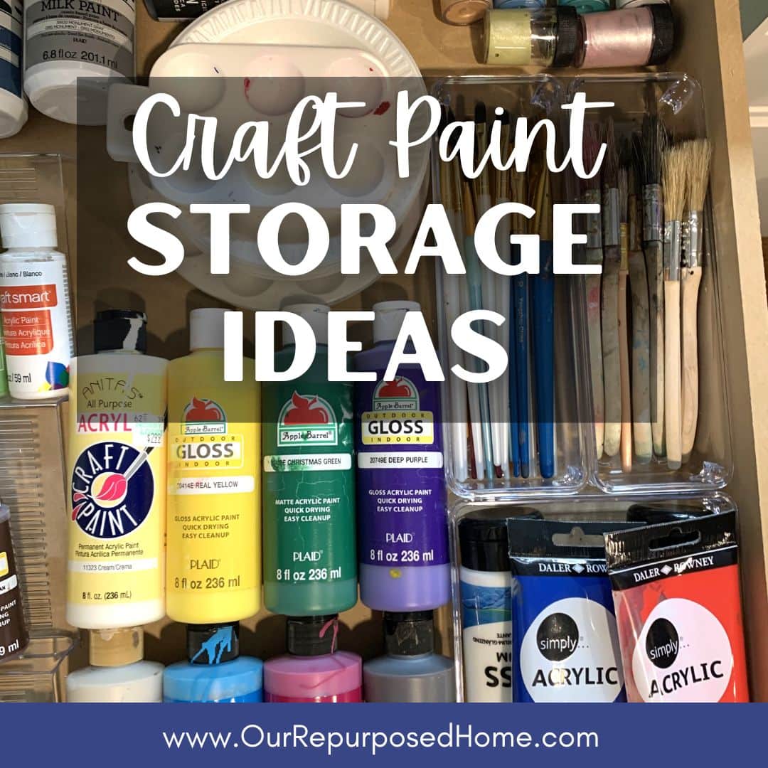 CRAFT PAINT STORAGE IDEAS