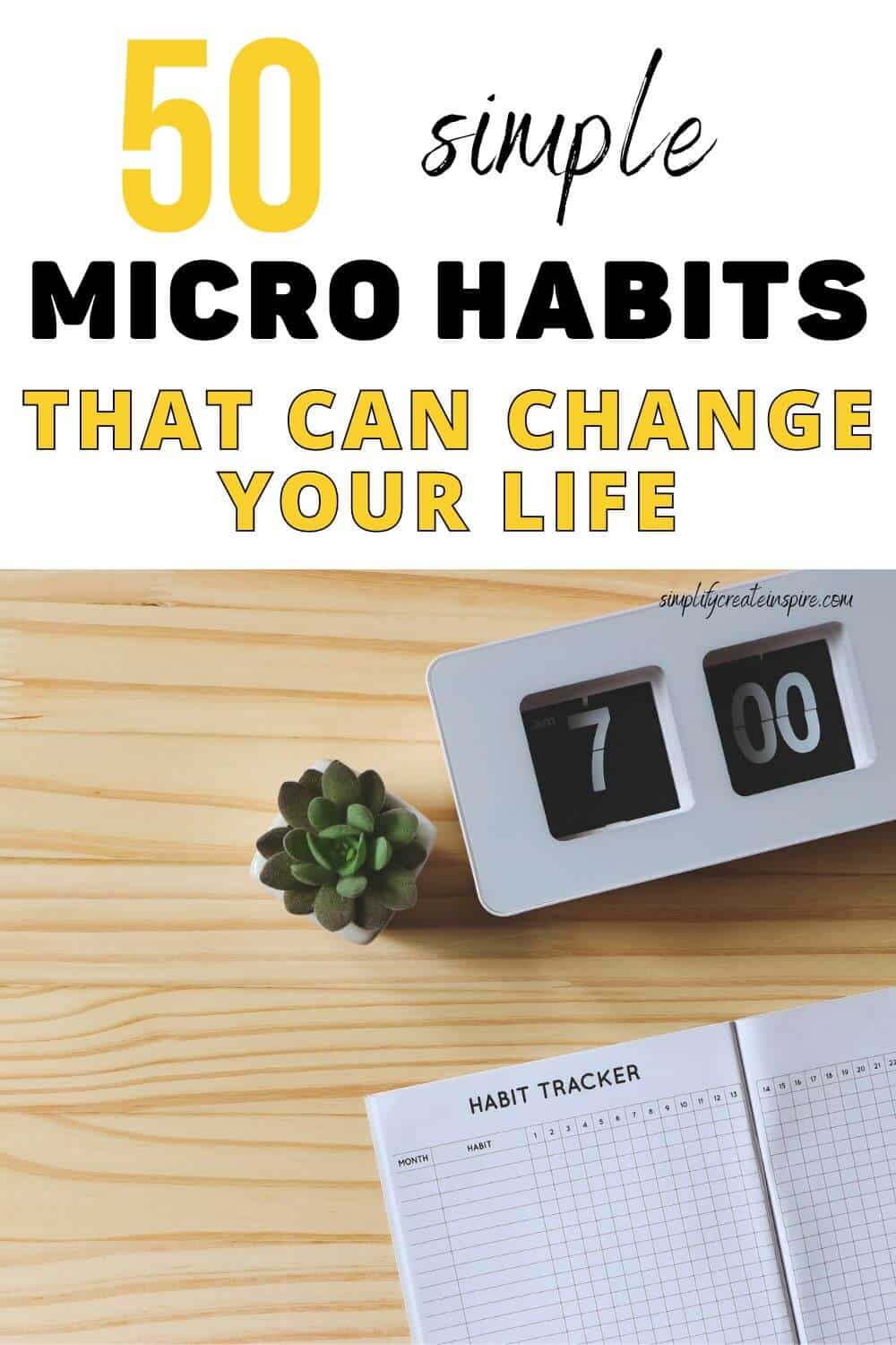 How Micro Habits Can Change Your Life & 50 Micro Habit Ideas