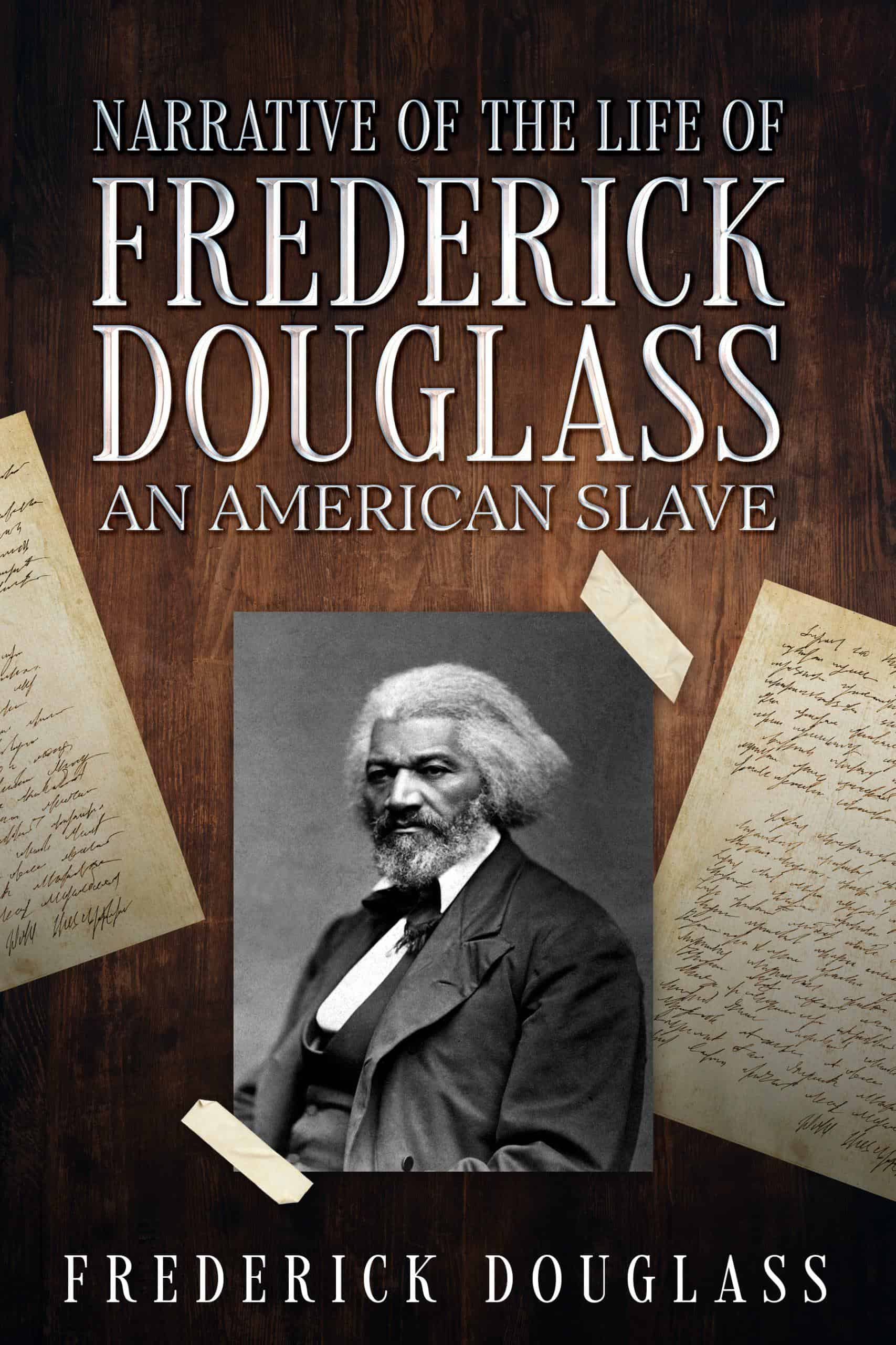 Narrative of the Life of Frederick Douglass, An American Slave - Casa ...